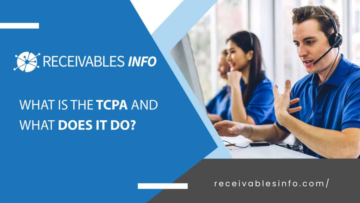 What Is The TCPA and What Does It Do?