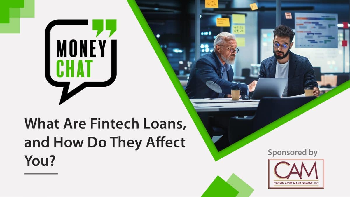 What Are Fintech Loans, and How Do They Affect You?