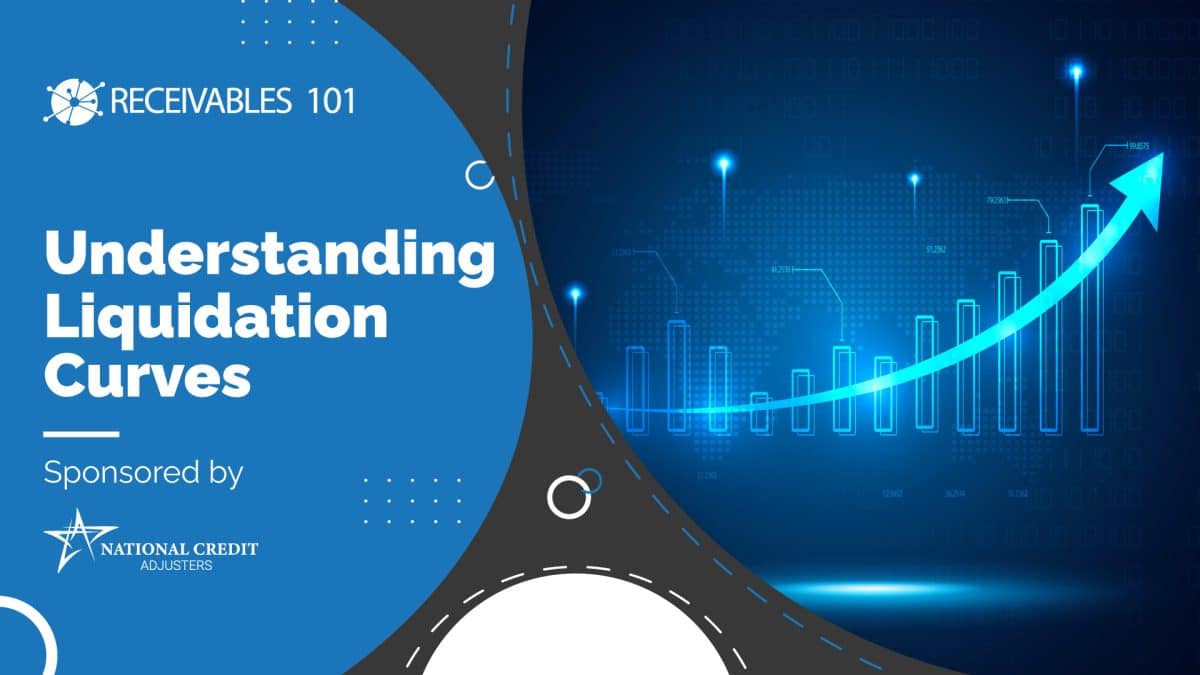 Receivables 101: Understanding Liquidation Curves